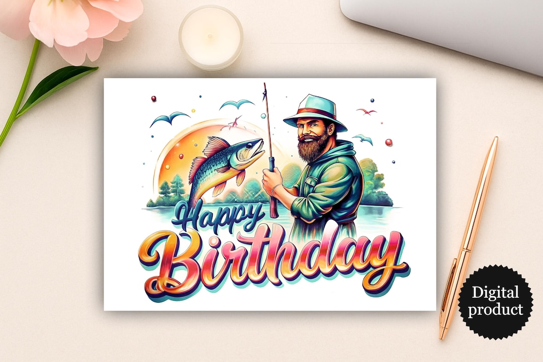 Fishing Birthday Card Printable – Fisherman Birthday Card for Men ...