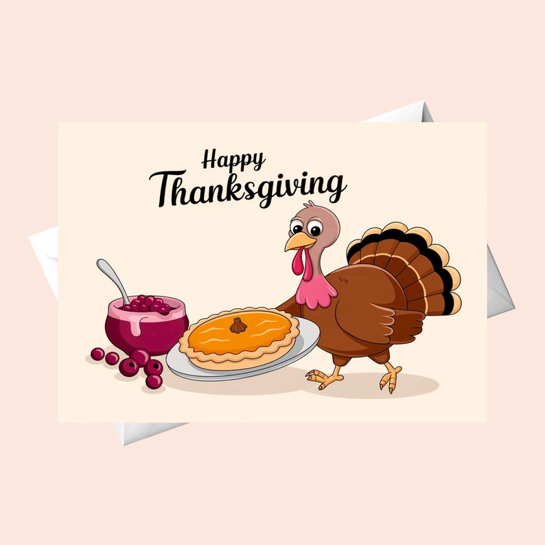 Thanksgiving Card With Cute Turkey, Cranberry Sauce, Pumpkin Pie and ...
