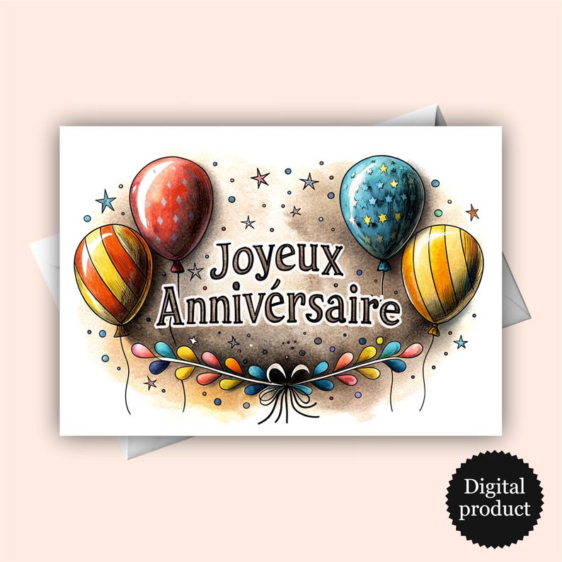 Printable French Birthday Card – Joyeux Anniversaire Balloon Design ...