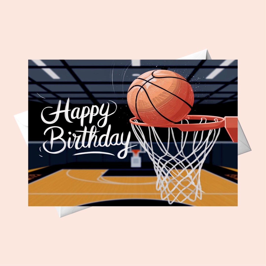 Basketball Happy Birthday Card/greeting Card/digital Greeting Card ...