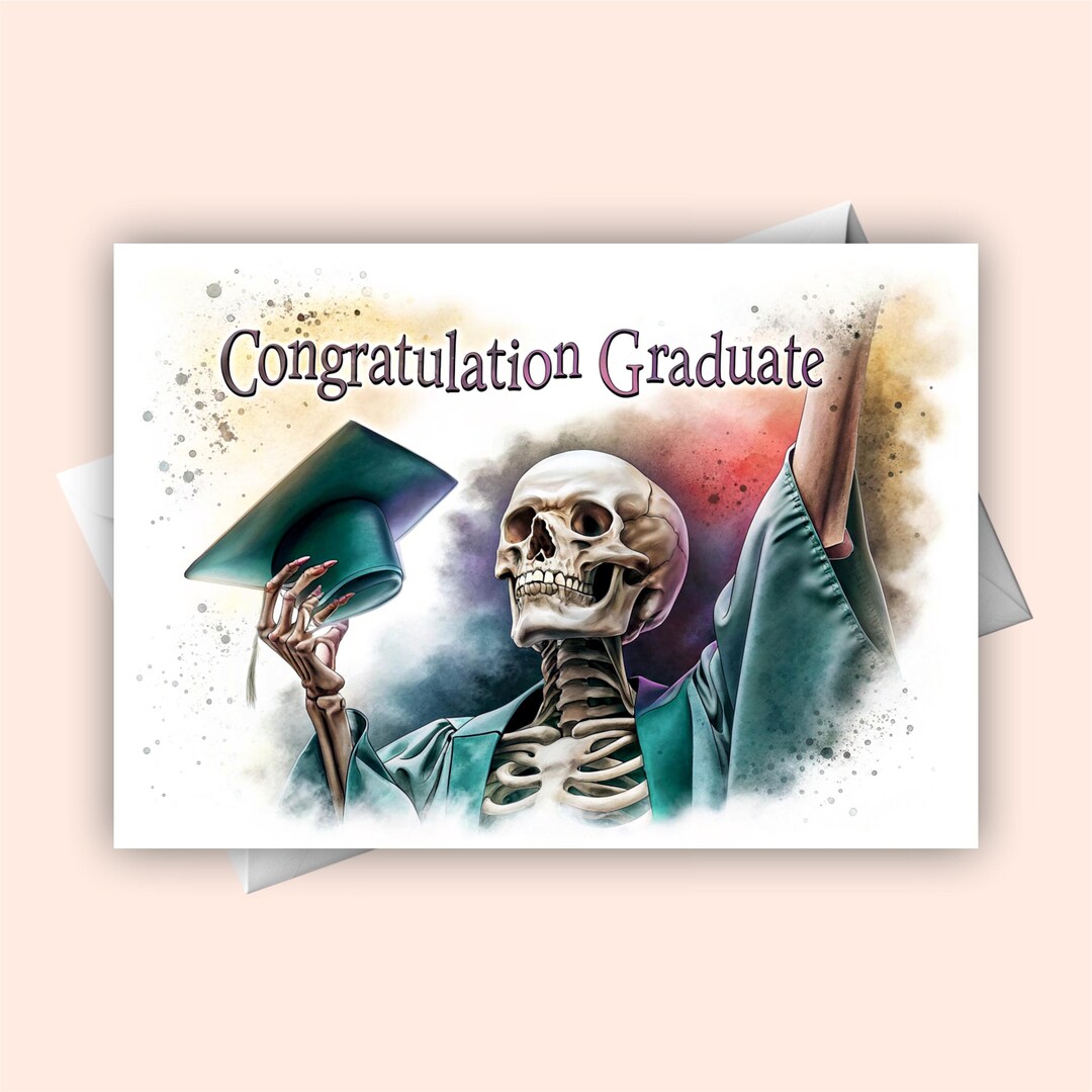 Funny Skeleton Graduation Card - Digital Congrats Graduate in Green ...