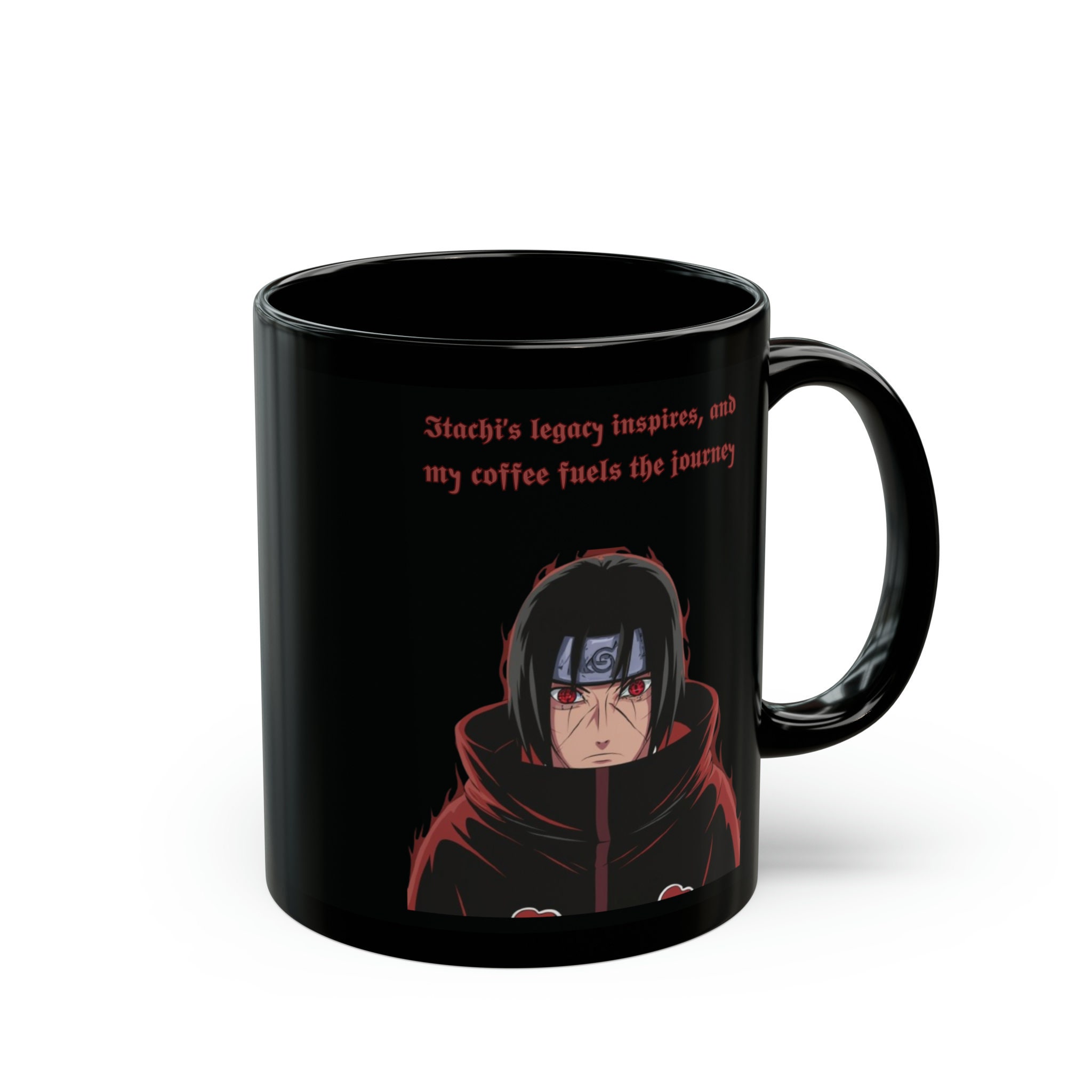 Itachi Uchiha Motivational Quote Mug, Anime Mug, Anime Gift for Him ...