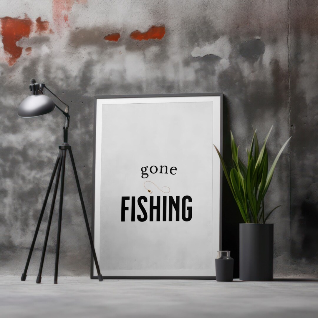 Gone Fishing Printable Wall Art - Etsy