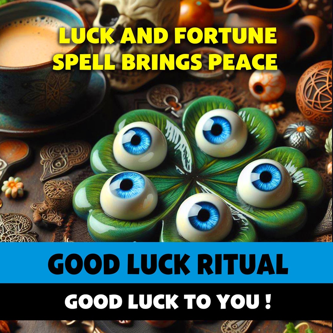 GOOD LUCK RITUAL - Good Luck and Fortune Spell - Good Luck Spell - Fast ...