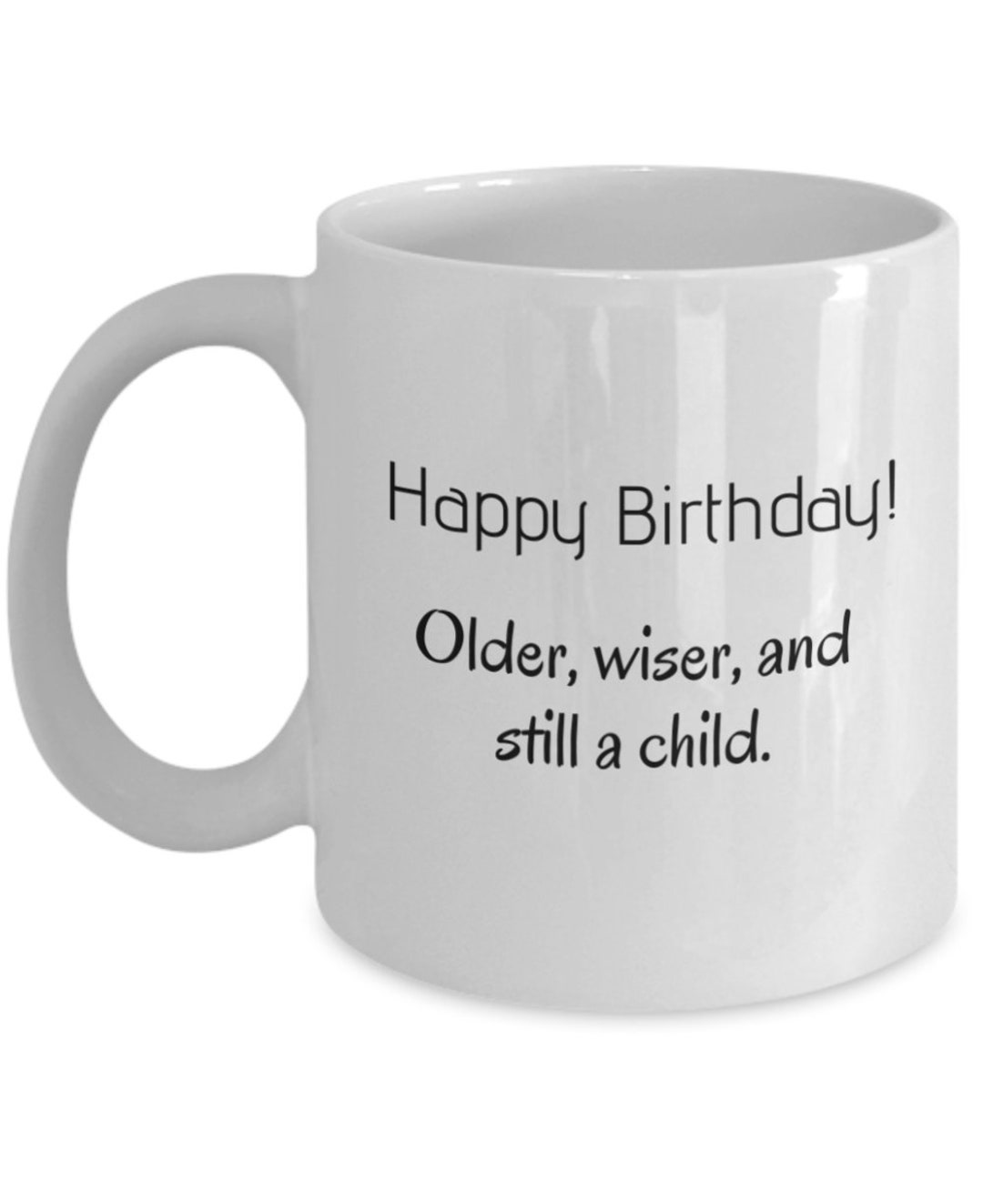 Funny Birthday Coffee Mug Happy Birthday Gift for Friends Birthday Gift ...
