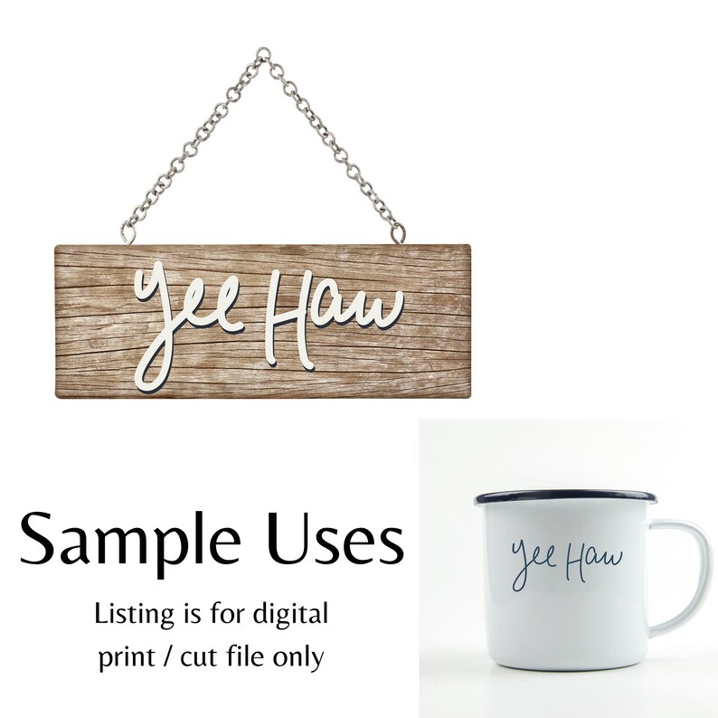 Yee Haw SVG Cutting File and Printable PNG Files Cricut and Silhouette ...