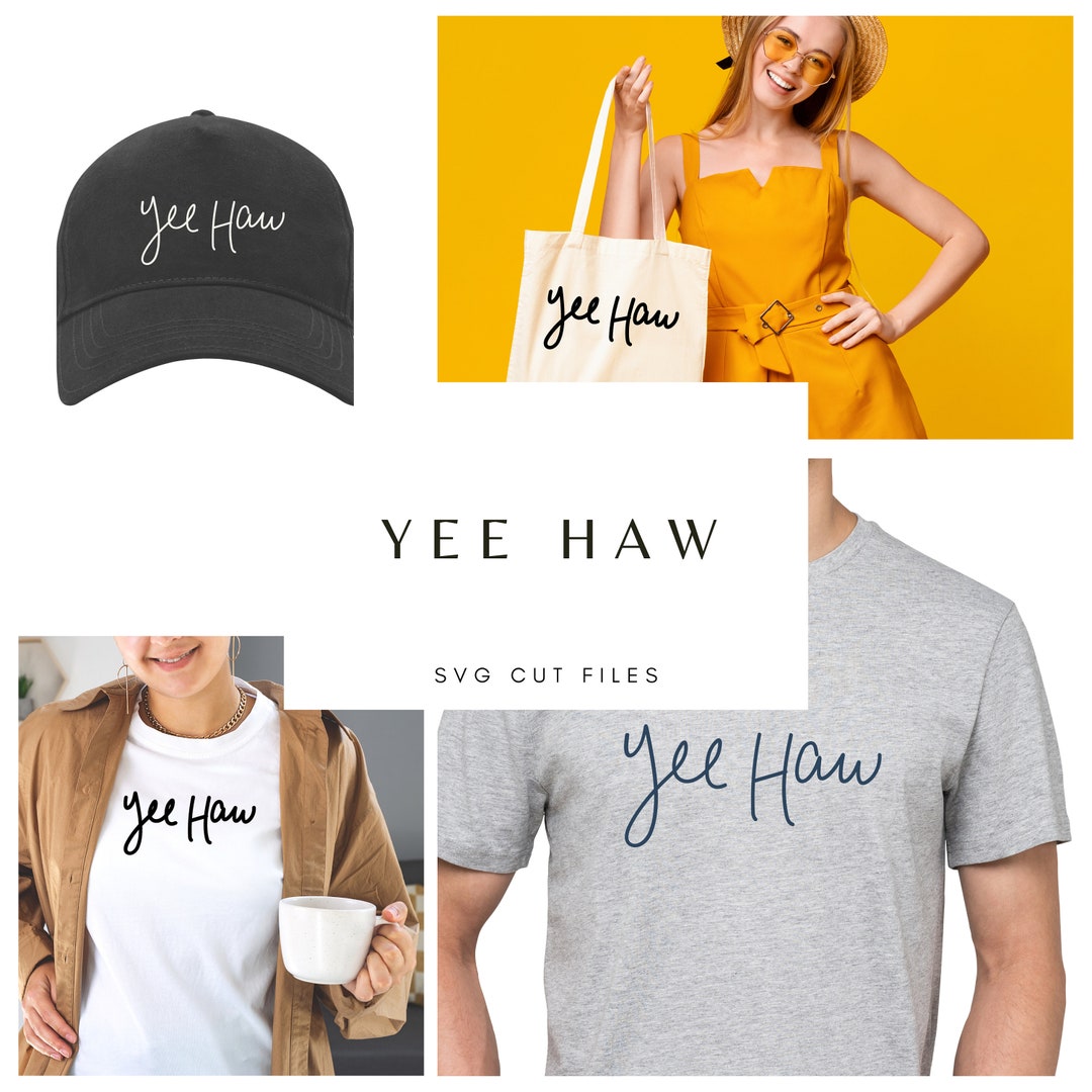 Yee Haw SVG Cutting File and Printable PNG Files Cricut and Silhouette ...