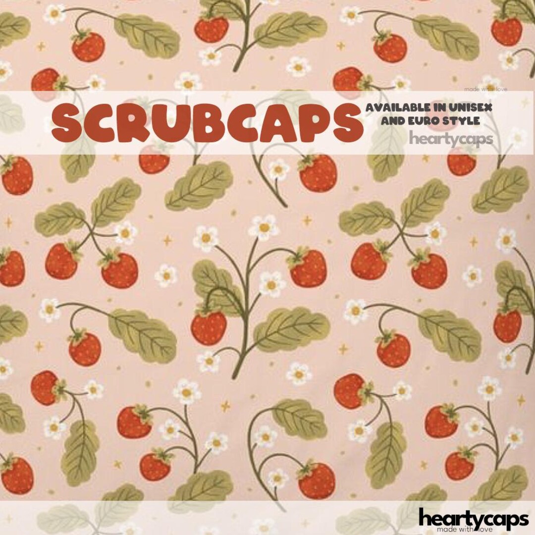 Strawberry Cutie Euro and Unisex Style, Adjustable Scrub Cap, Pediatric ...