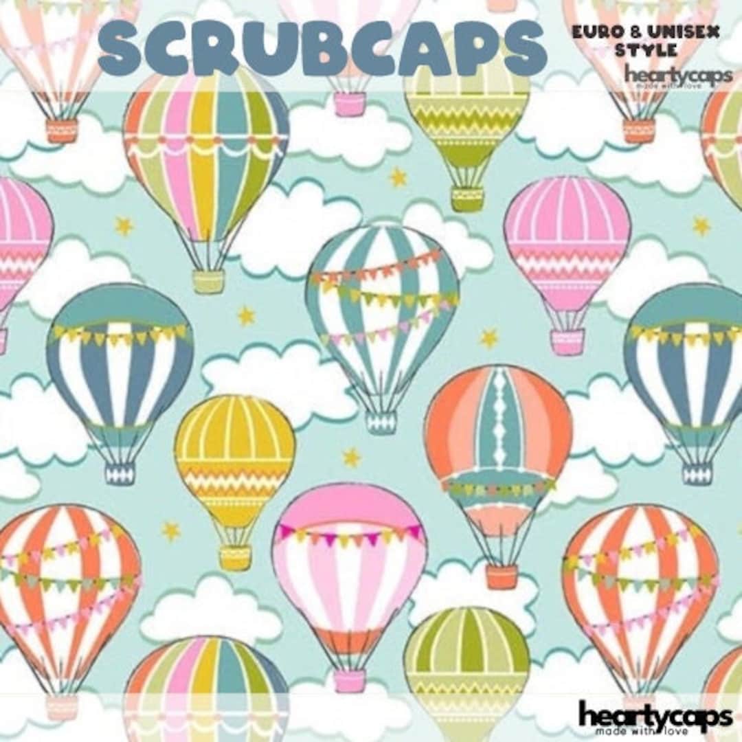 Hot Air Balloon Euro and Unisex Style, Adjustable Scrub Cap, Pediatric ...