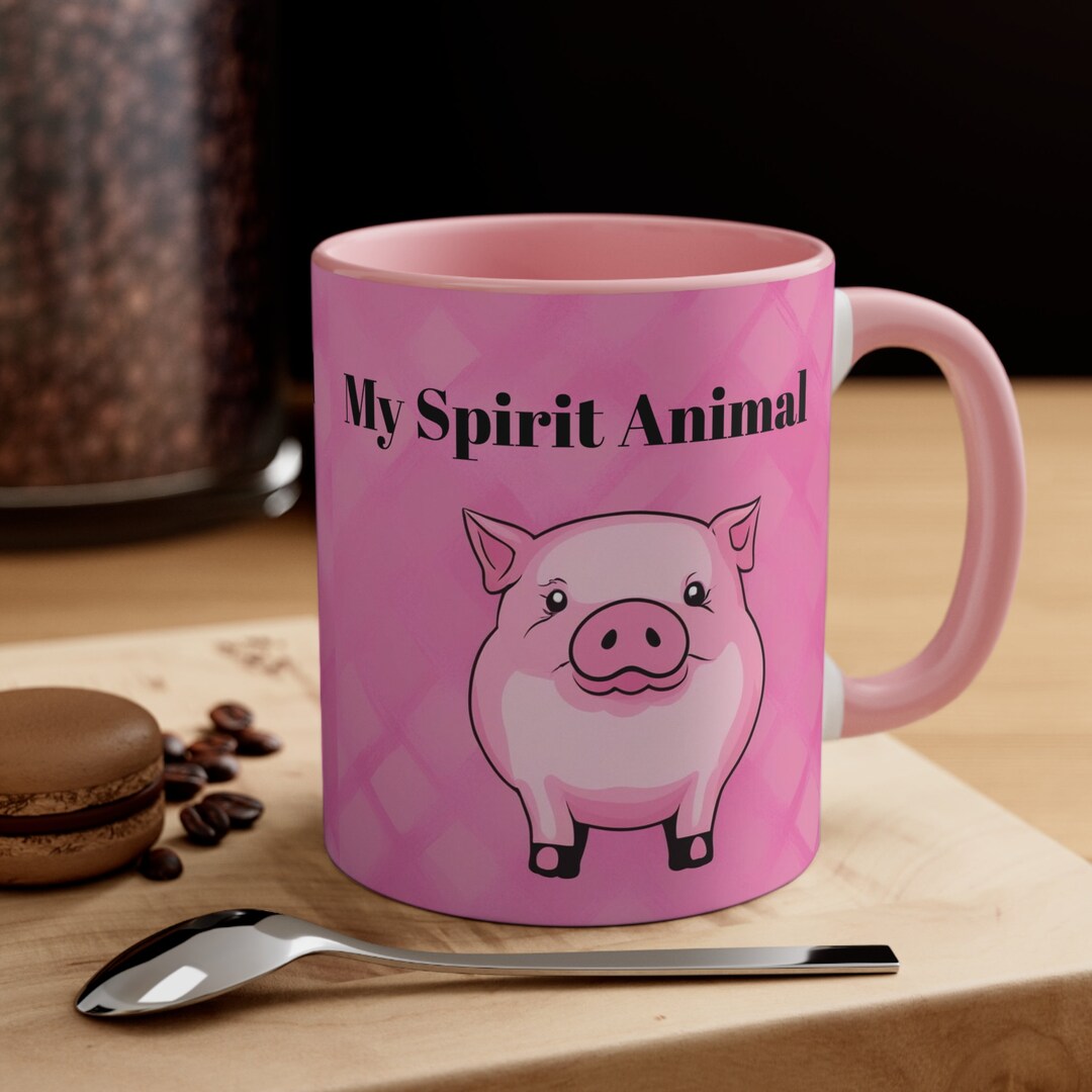 My Spirit Animal is A Pig Accent Coffee Mug, 11oz, Pig Mug, Pig Coffee ...