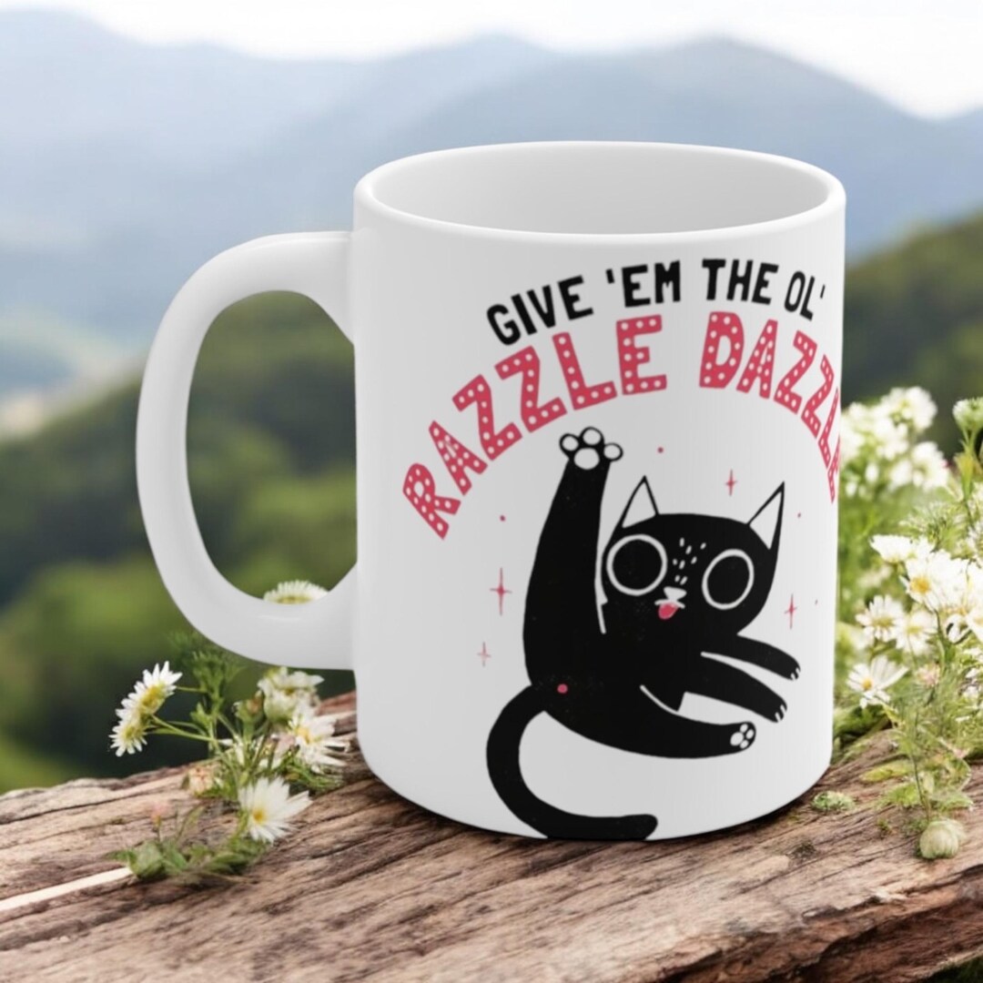 Give Em the Ol Razzle Dazzle Mug Funny Broadway Musical Theater Coffee ...