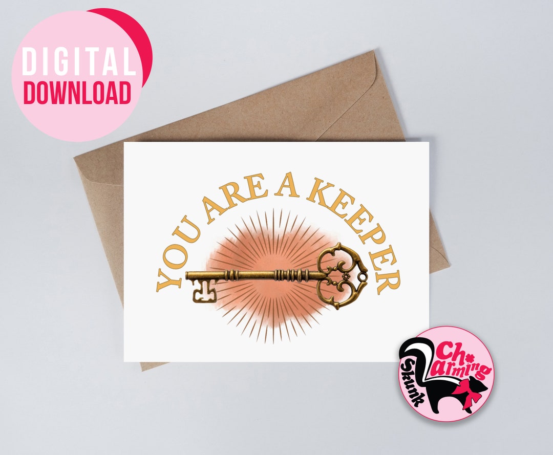 Printable You Are A Keeper Greeting Card, Instant Download, 7 X 5 ...