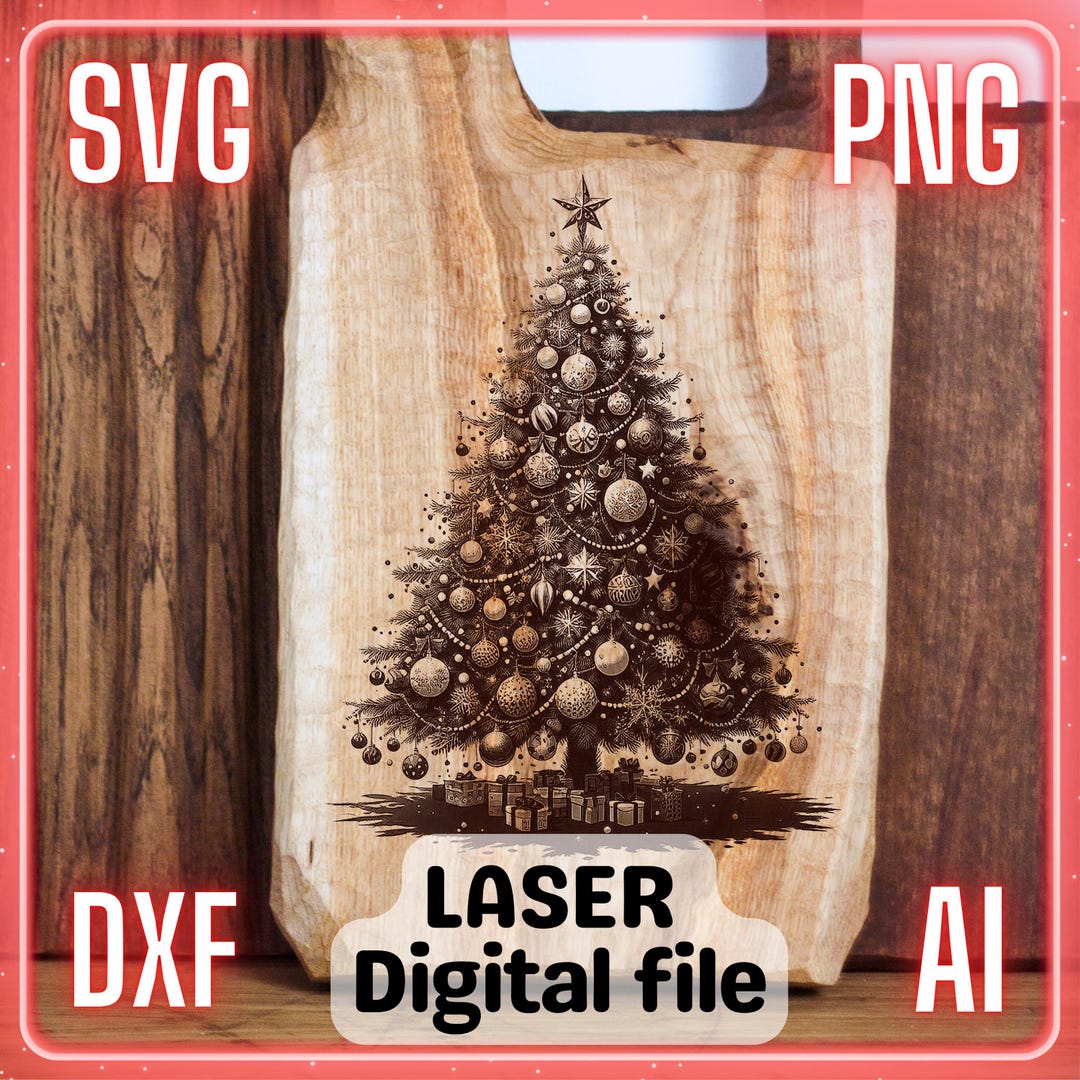 Christmas Tree Laser Engrave File | Svg Png Dxf Ai (digital Download ...