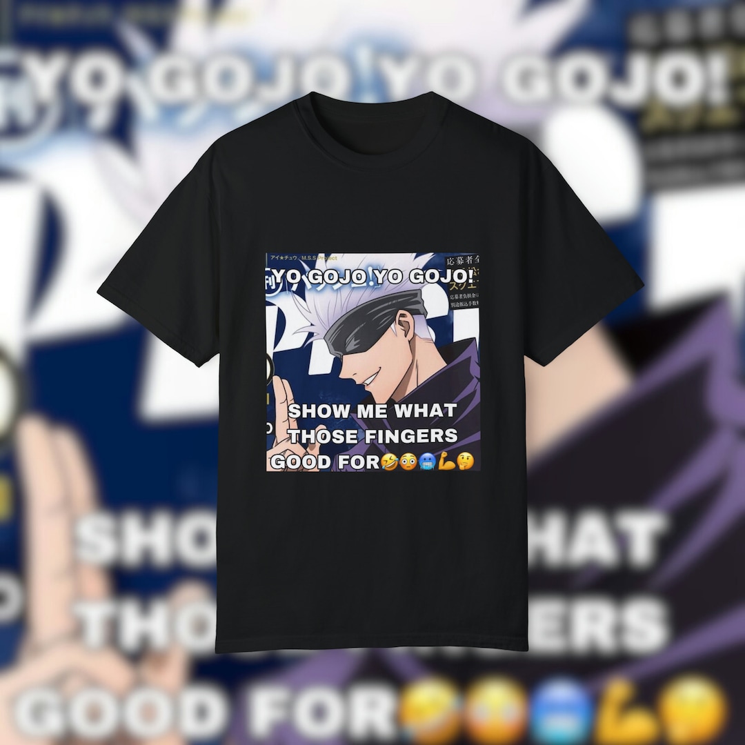 Unisex Jujutsu Kaisen Meme T-shirt Gojo Satoru Fingers Meme Gift T ...
