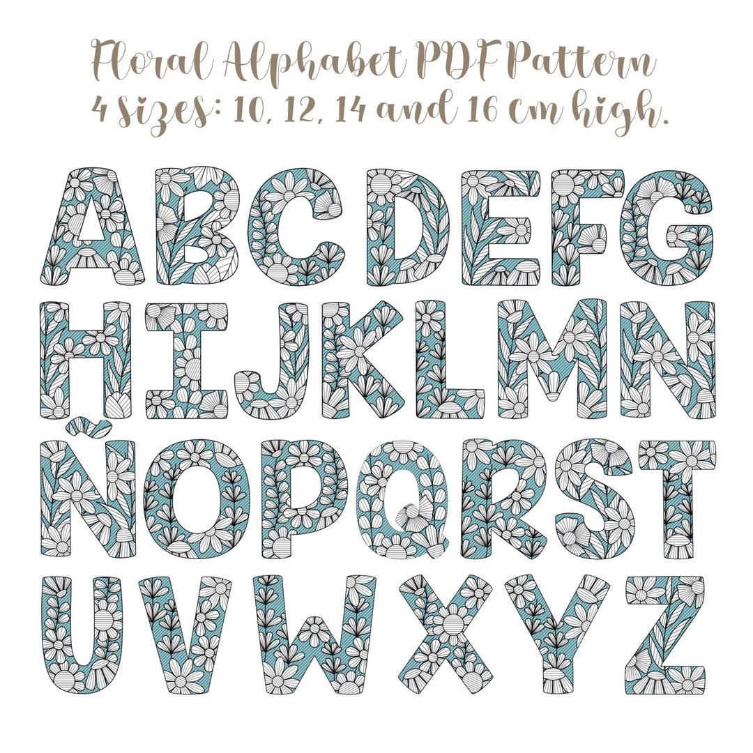 PDF PATTERN. Flower ALPHABET. Embroidery Guide Included. 4 Sizes ...