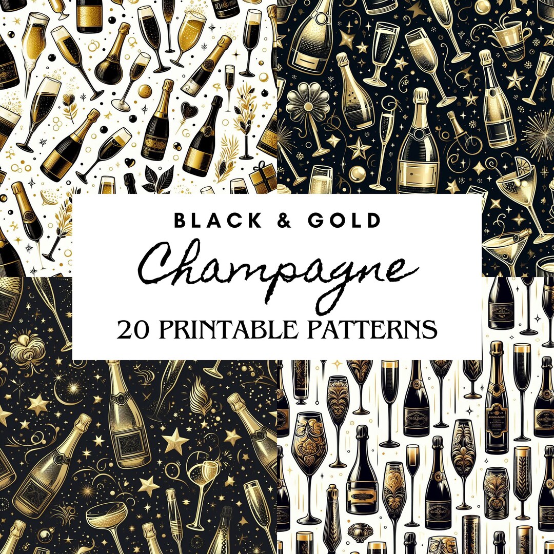 Black & Gold Champagne X20 PRINTABLE PATTERNS - Celebration, Mother's ...