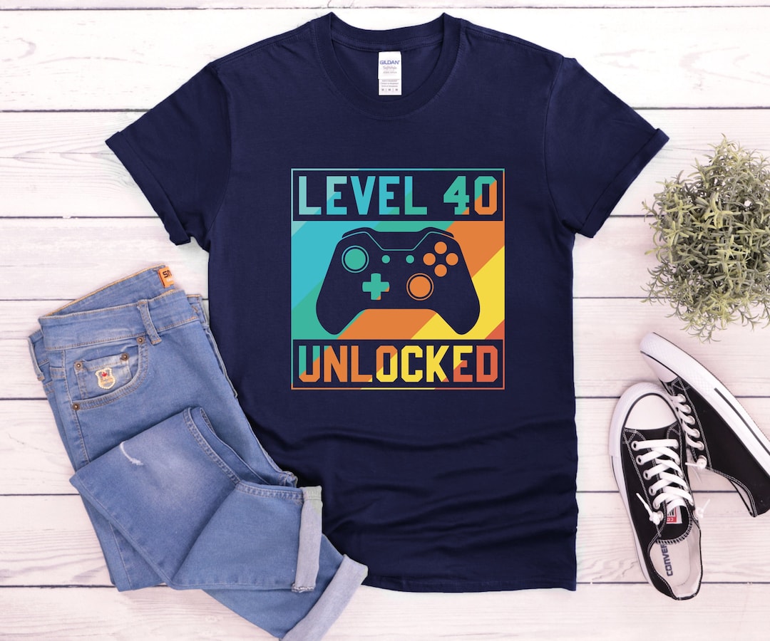 40th Birthday Gamer, 40th Birthday, Level 40unlocked Game Shirt, Gaming ...
