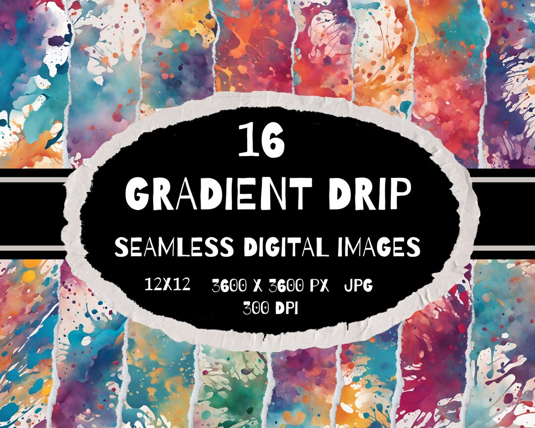 Gradient Drip Digital Paper Seamless Paint Splatter Patterns, Digital ...