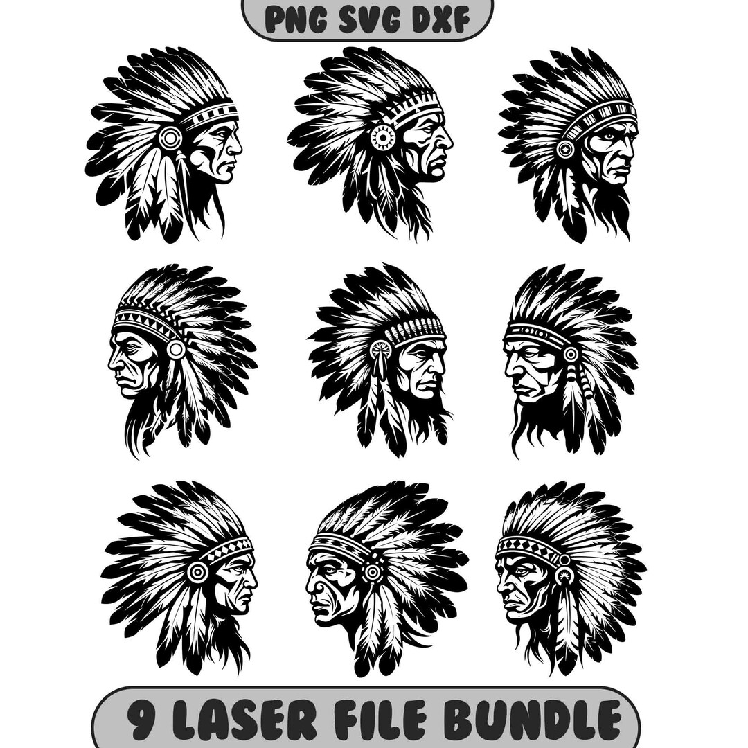 Native American Chief PNG Bundle | SVG | DXF | Laser Burn | Wood ...