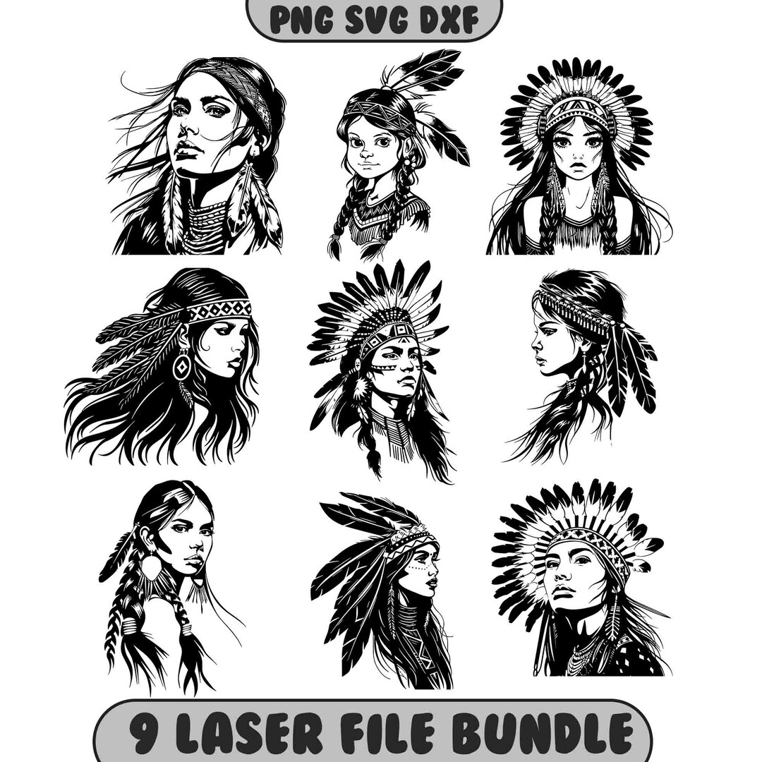 Native American Girl PNG Bundle | SVG | DXF | Laser Burn | Wood Engrave ...