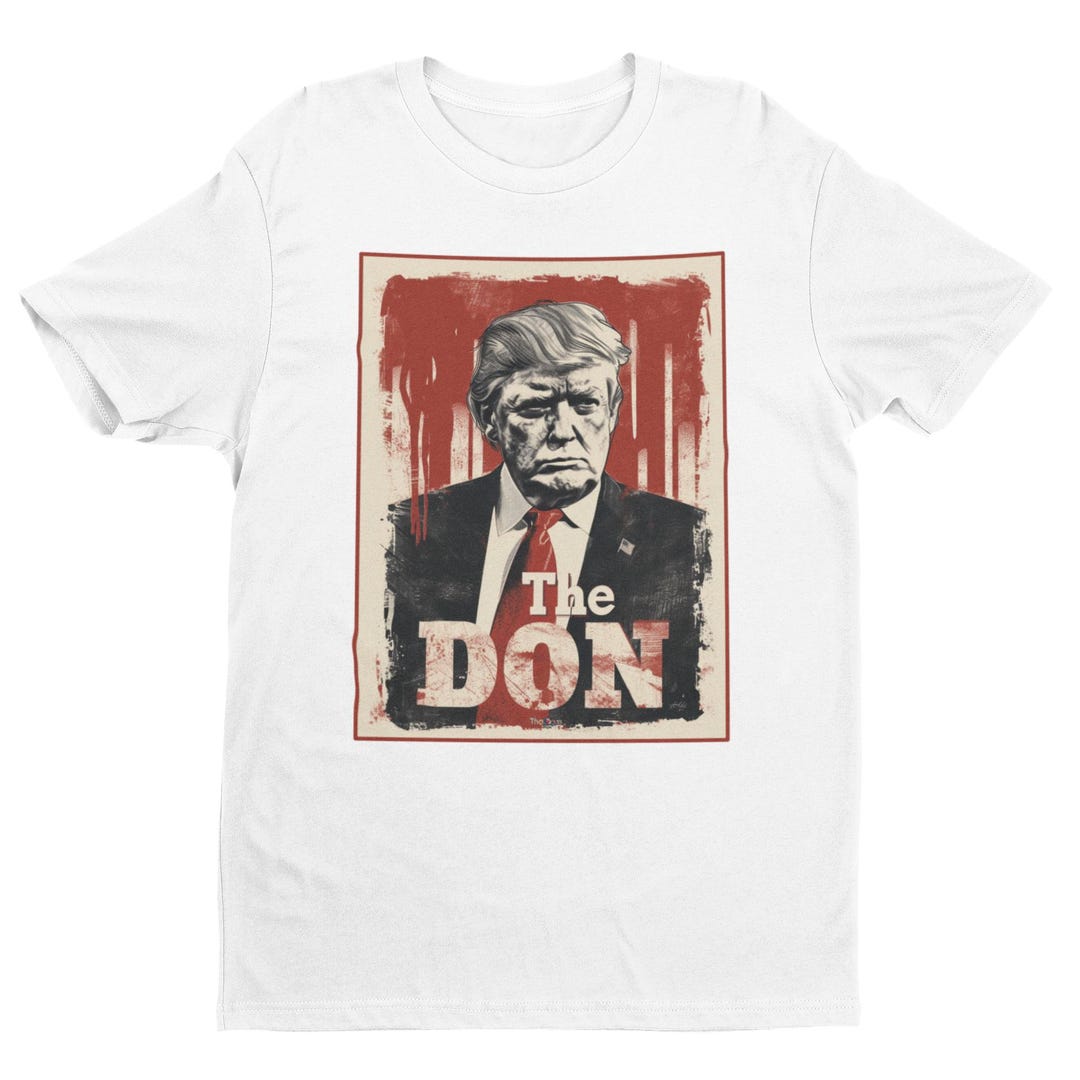 Trump is the Don 2024 Shirt Premium Unisex T-shirt | President Trump ...