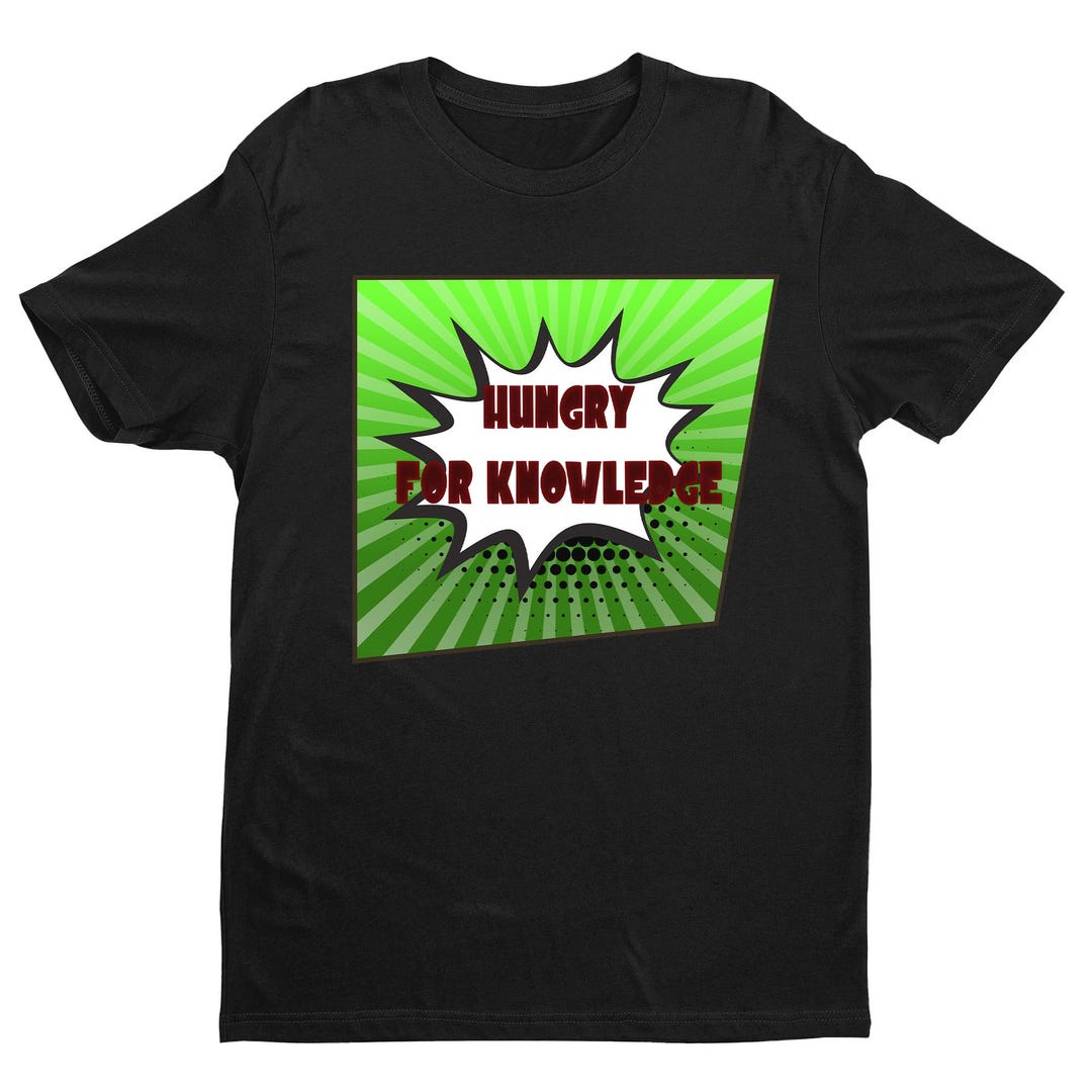 Hungry for Knowledge Shirt, Back to School Shirt, Teacher Shirt, Gift ...