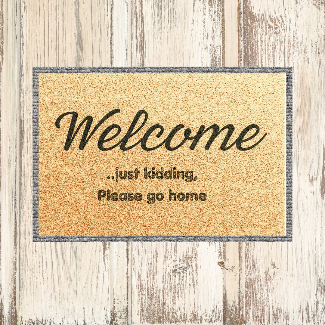Funny Doormat Quotes for Front Door, Patio and Porch: Outdoor Premium ...