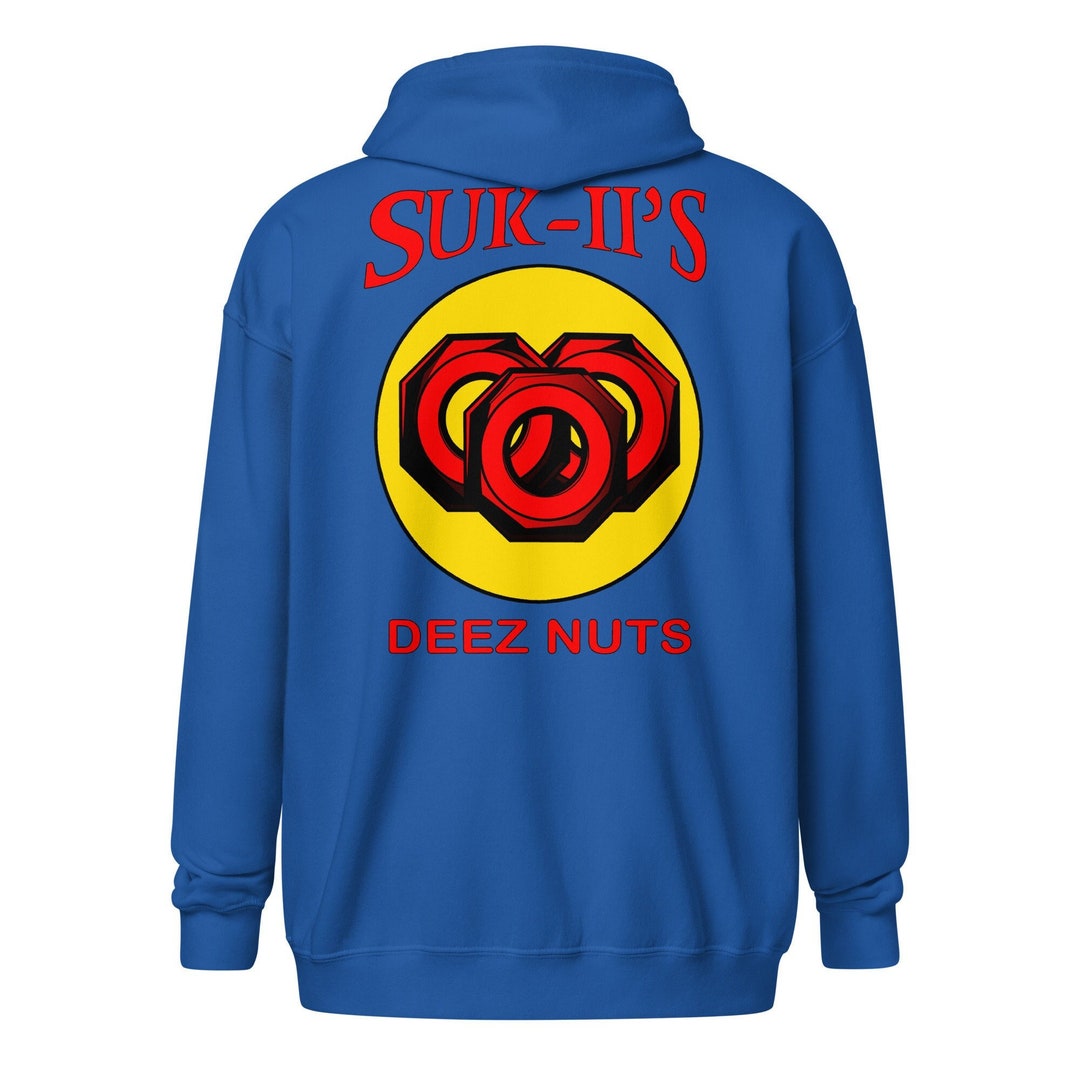 Suk-ii's Deez Nuts Zip Hoodie - Meme, Satire, Funny, Goofy, Comfy ...