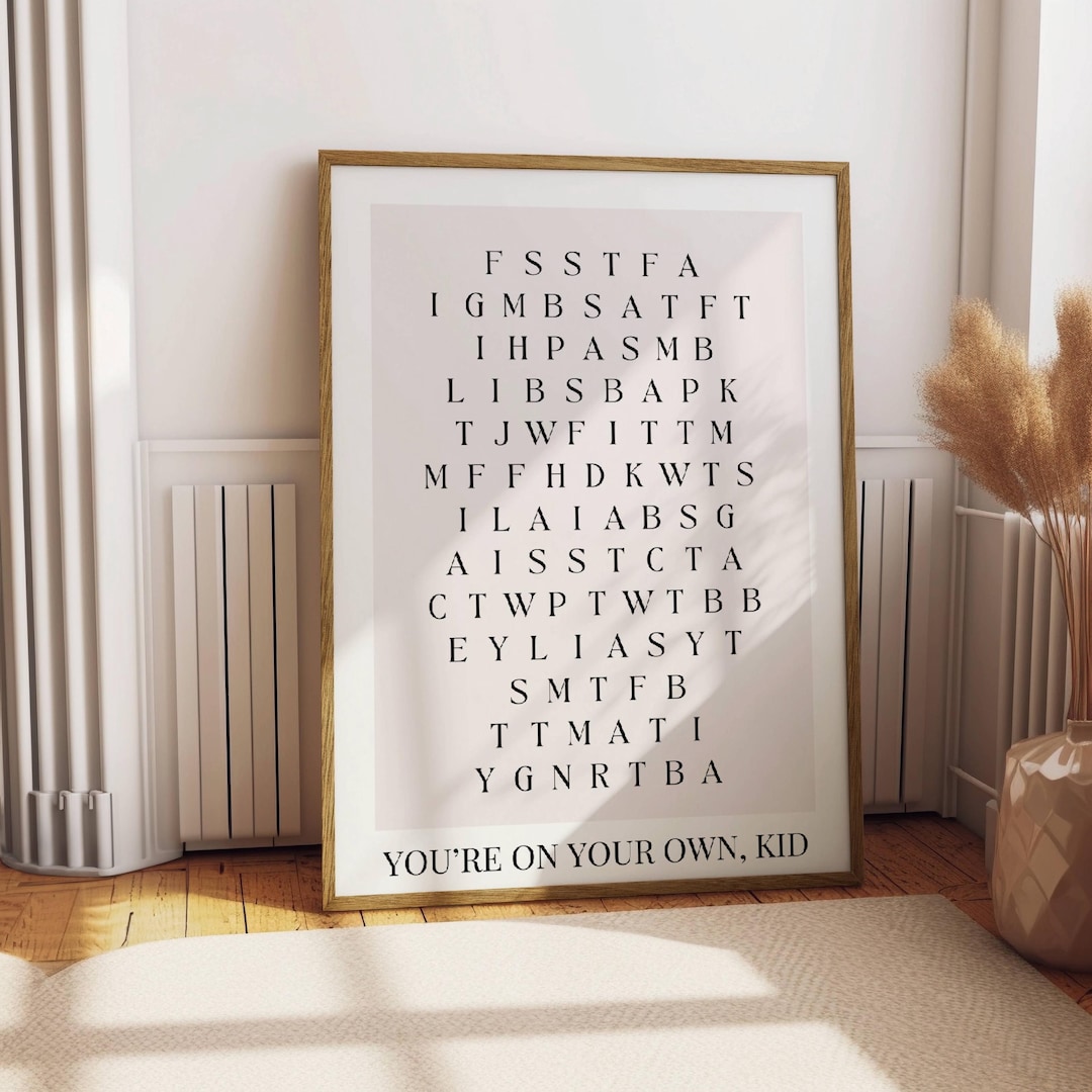 Youre on Your Own Kid Poster Printable Wall Art Subtle Swiftie Swiftie ...