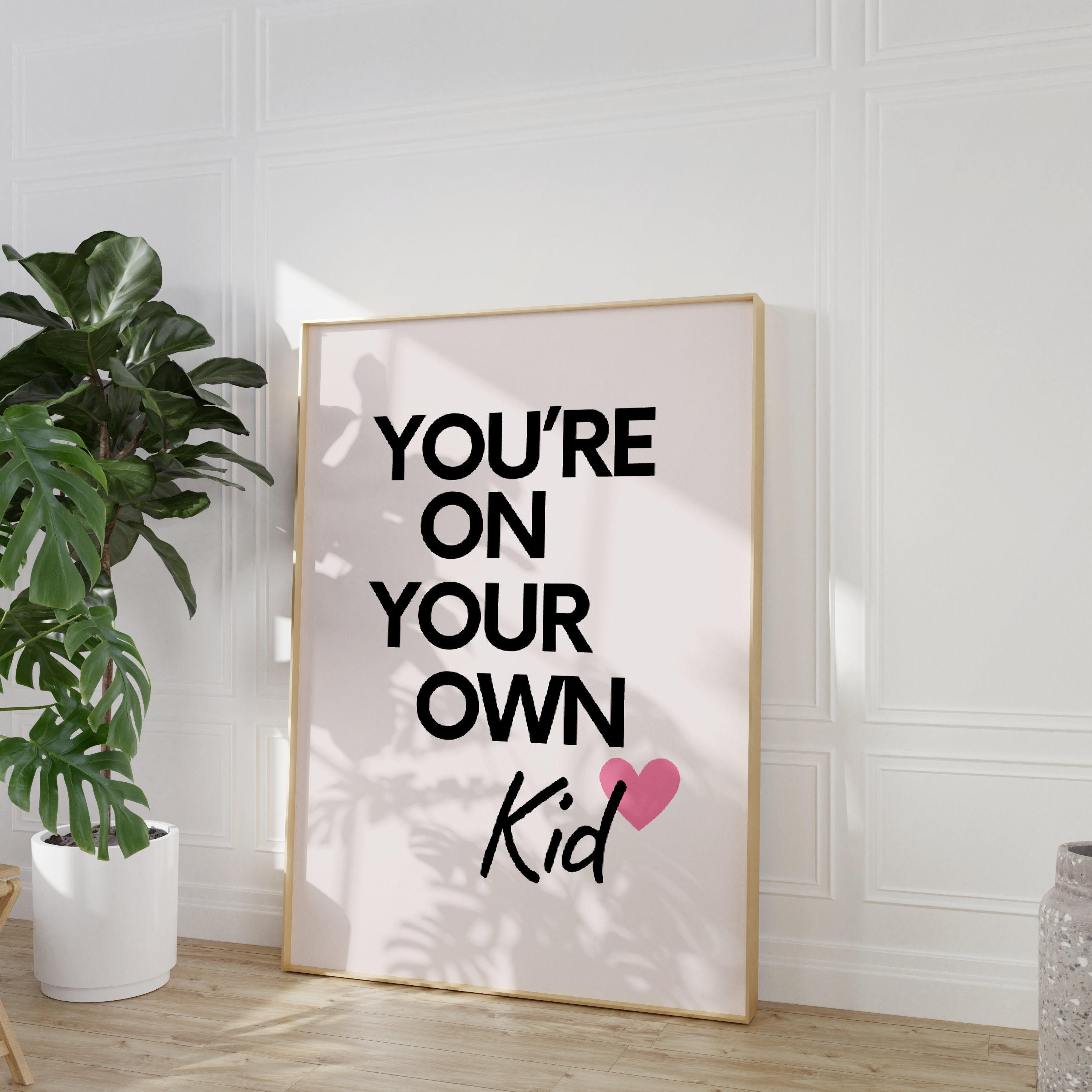 Youre on Your Own Kid Poster Printable Wall Art Subtle Swiftie Swiftie ...