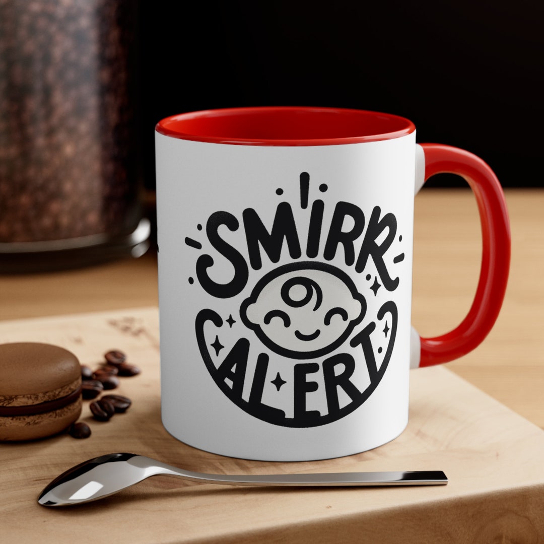 Smirk Alert Mug Cheeky Whimsical Coffee Cup, Mischievous Smirking Face ...