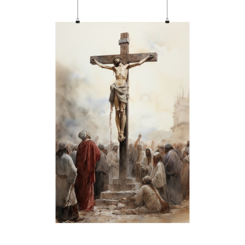 Matte Vertical Posters, "crucifixion", Jesus Crucified, Giclee ...