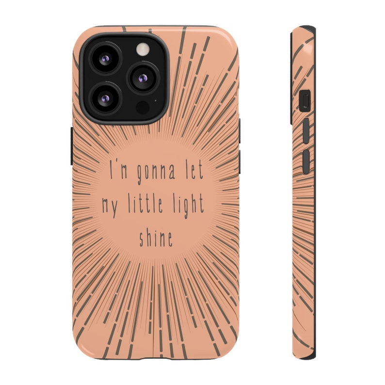 Peach Pink Christian Phone Case let My Light Shine Apple iPhone Android ...