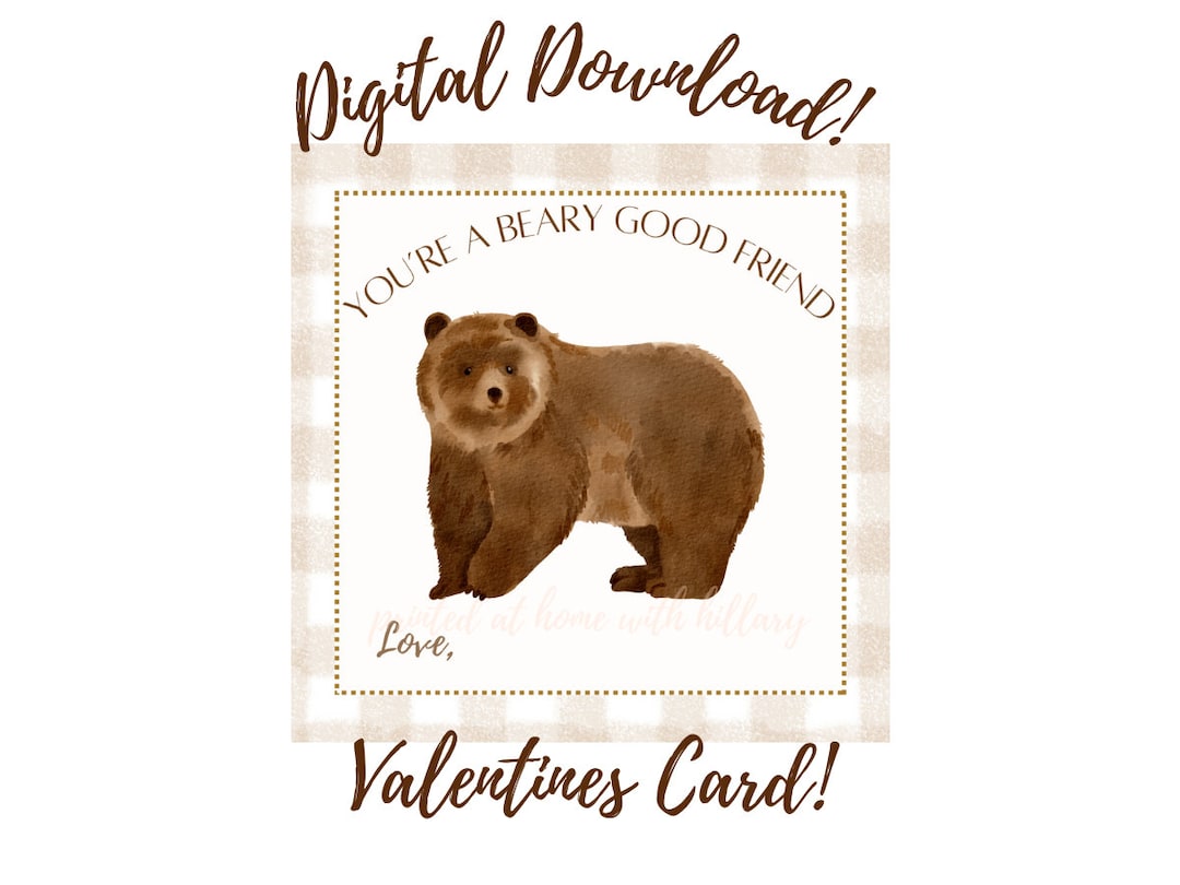 DIGITAL DOWNLOAD You're a Beary Good Friend Bear Printable Valentines ...