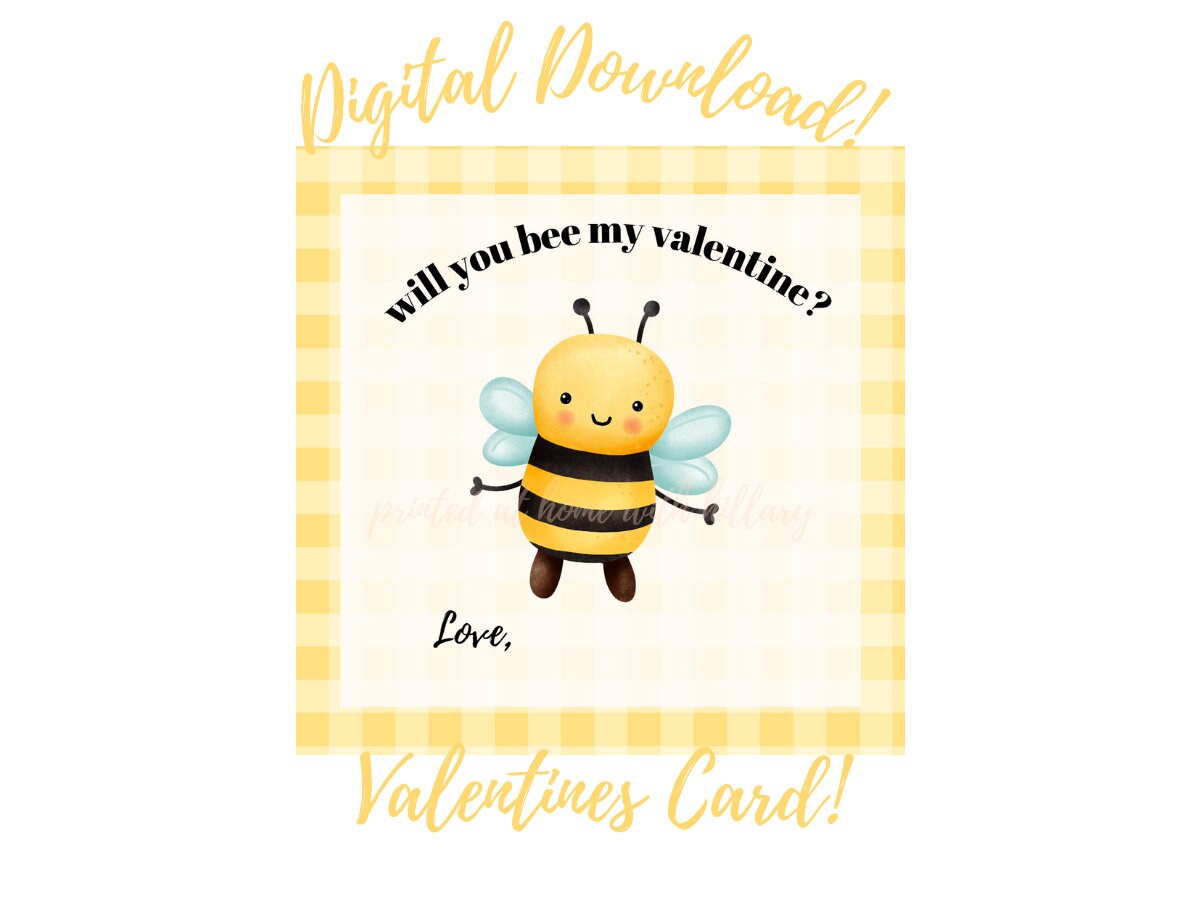 DIGITAL DOWNLOAD Will You Bee My Valentine Bees Bugs Honey Bumble Bee ...