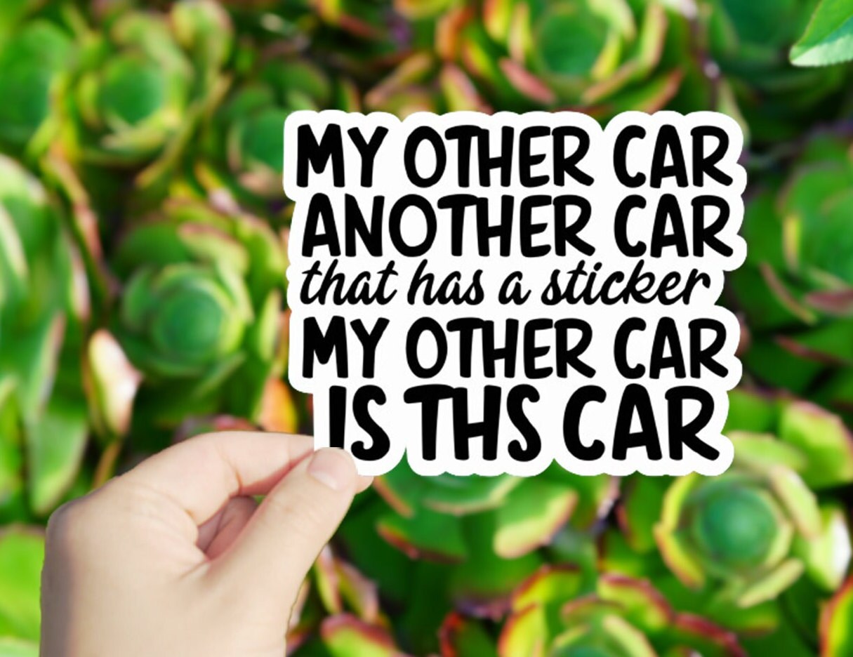 1 Pc My Other Car is A .. Vinyl Sticker , Sticker for Tablet Laptop ...