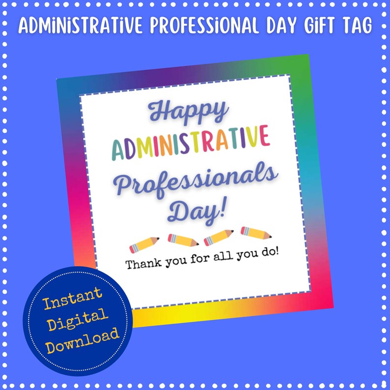Administrative Professionals Day Gift Tag, Happy Admin Appreciation Day ...