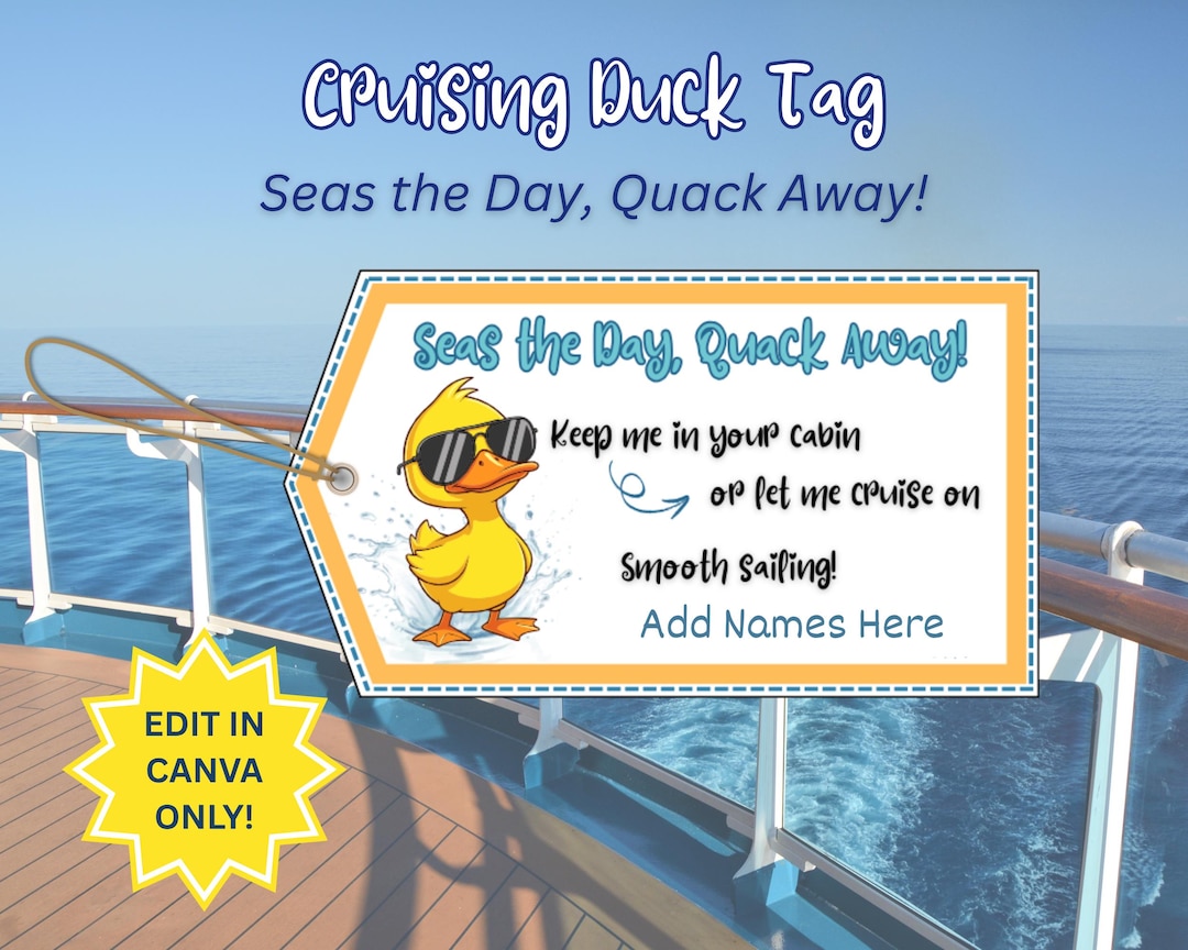 Editable Duck Cruise Tag, Cruise Rubber Duck Tag, Oh What Luck You ...