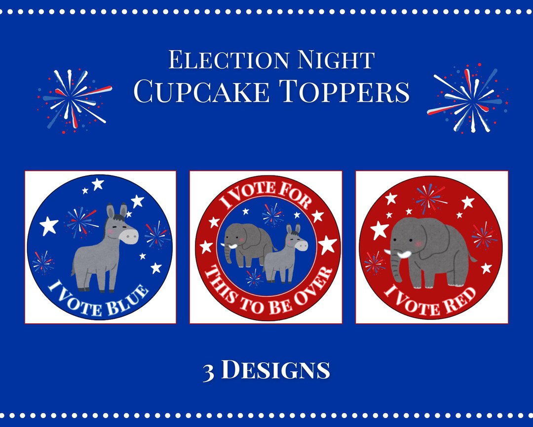 Election Night Cupcake Toppers, Republican, Democrat, Neutral, Election ...