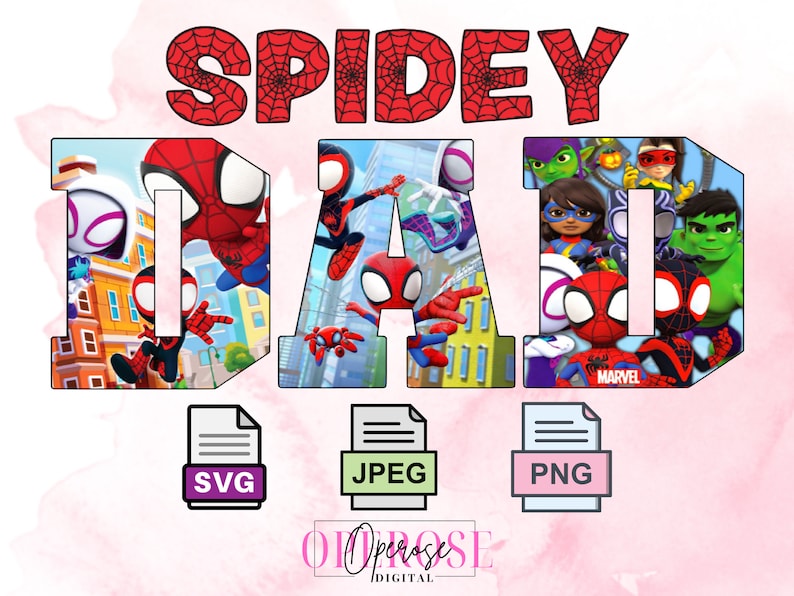 Spidey Dad Tee Design: Spidey & Friends SVG, PNG, JPEG (digital ...