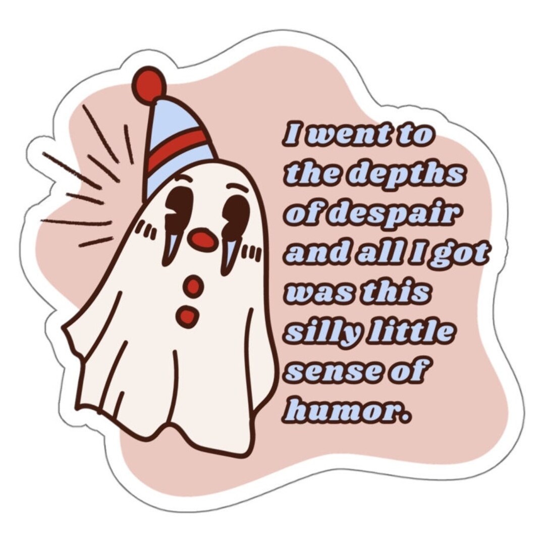 Depths of Despair Sticker Silly Little Sense of Humor Clown Ghost Cute ...