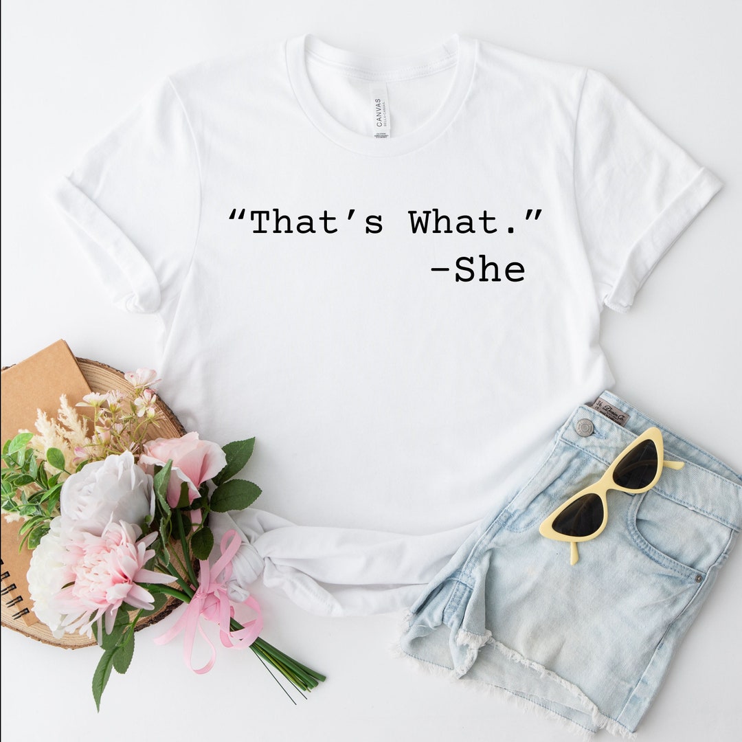 That's What She Said Shirt, Thats What She Shirt, Funny Shirts, Funny ...