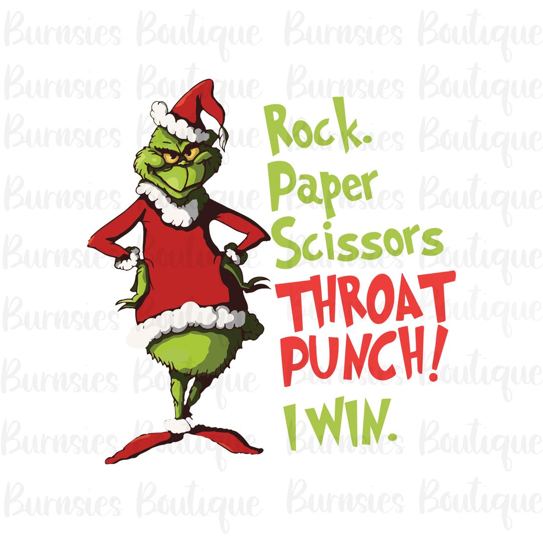 Grinch Rock, Paper, Scissors, Throat Punch Png Svg, Grinch Png Svg ...