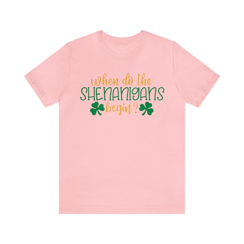 Unisex when Do the Shenanigans Begin Short Sleeve Tee, St Patricks Day ...