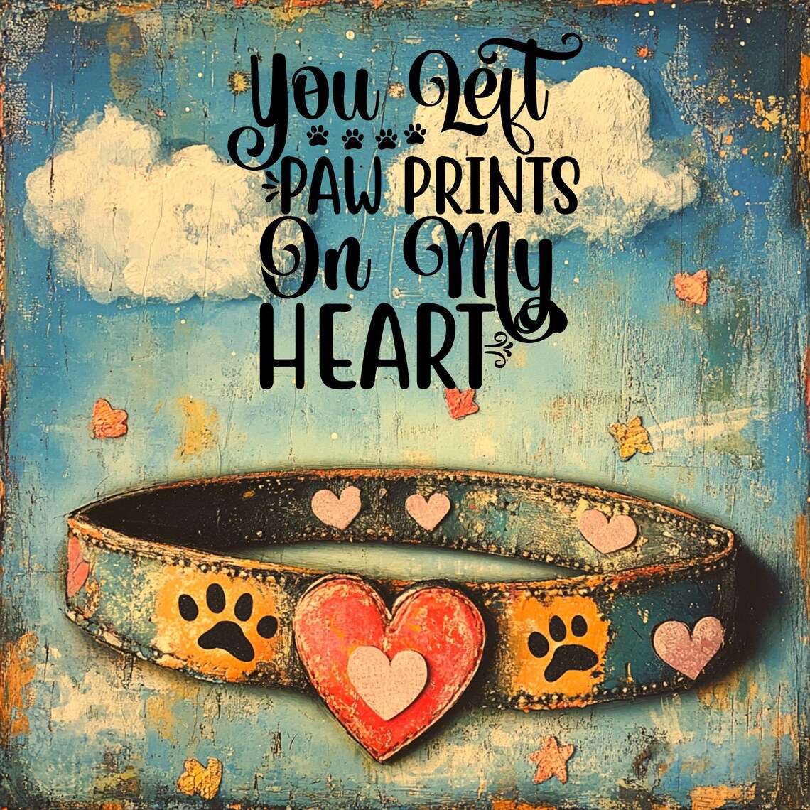 You Left Paw Prints on My Heart Sign, Pet Memorial Wall Art, Rainbow ...