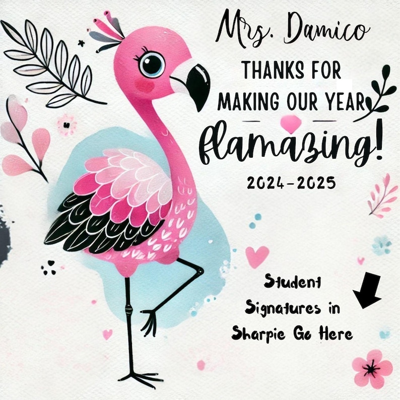 Personalized Flamingo Teacher Sign – "thanks for Making Our Year ...
