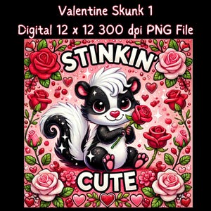 Stinkin’ Cute Valentine Skunk PNG | Digital Download | Sublimation ...