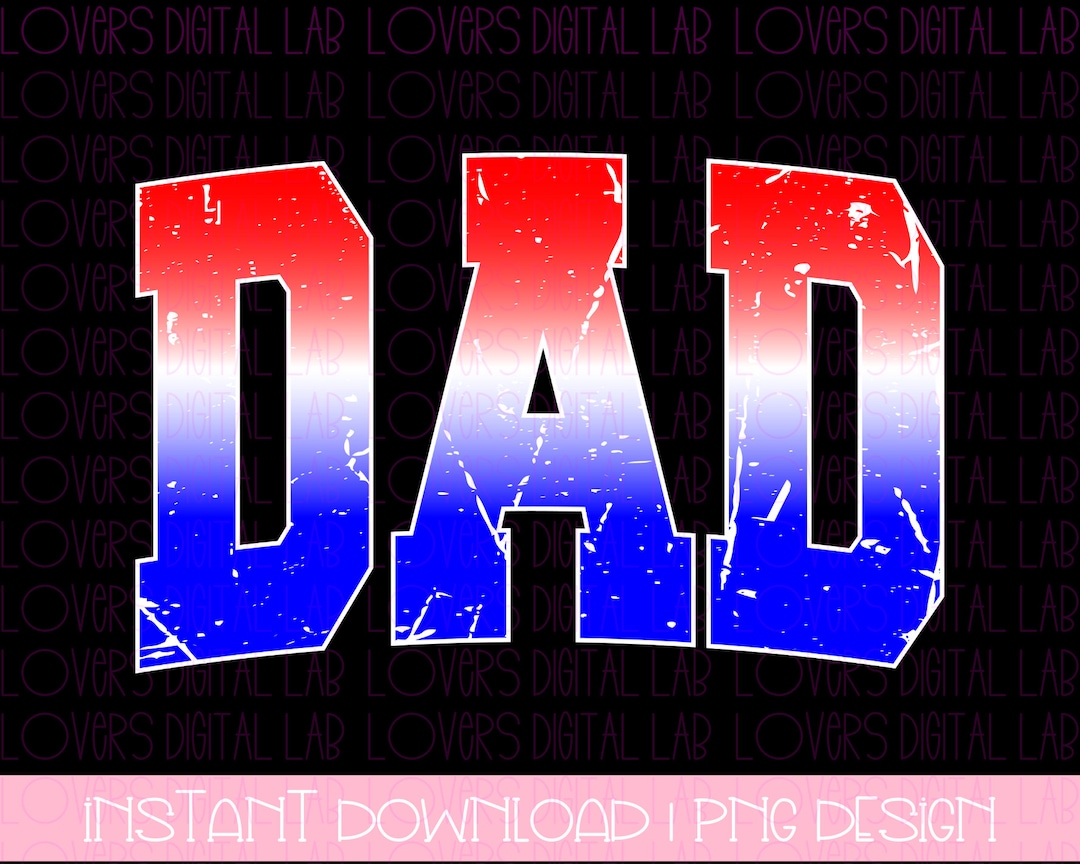 AMERICAN DISTRESSED DAD Png | Fathers Day Png, Best Dad Ever Png ...