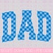 BLUE CHECKERED DAD Png | Fathers Day Png, Best Dad Ever Png ...