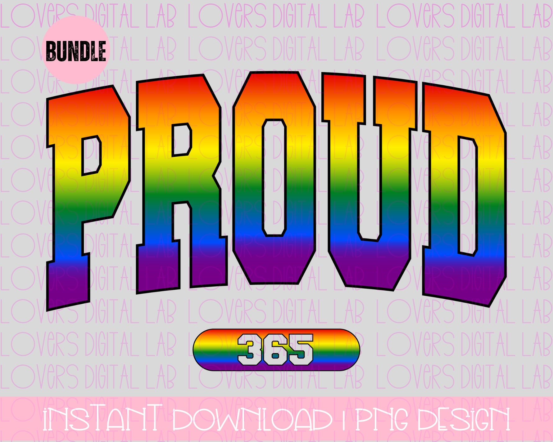 PROUD 365 BUNDLE| Pride Png, Love is Love Png, Gay Pride Png, Gay Pride ...